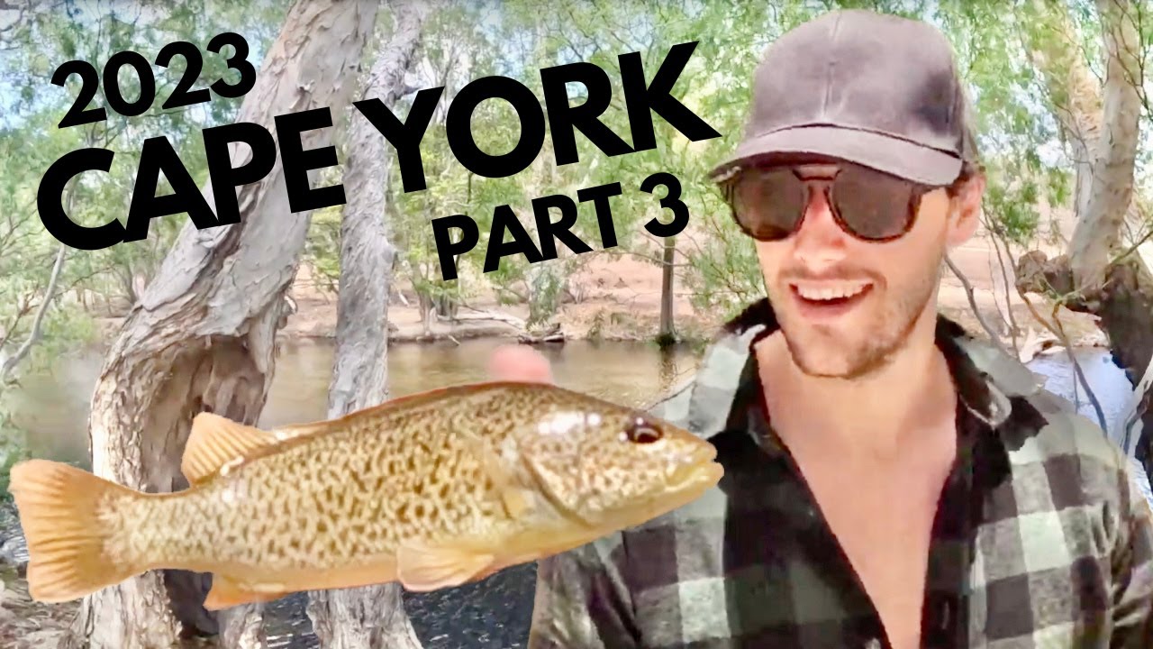 CAPE YORK 3 | Coen to Archer River | Fishing & Exploring | 2023 | Ep37 ...