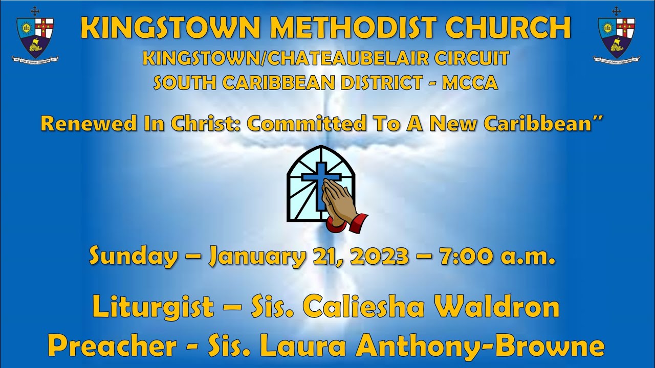 Kingstown Methodist Church, Sunday Morning Worship Service, January ...