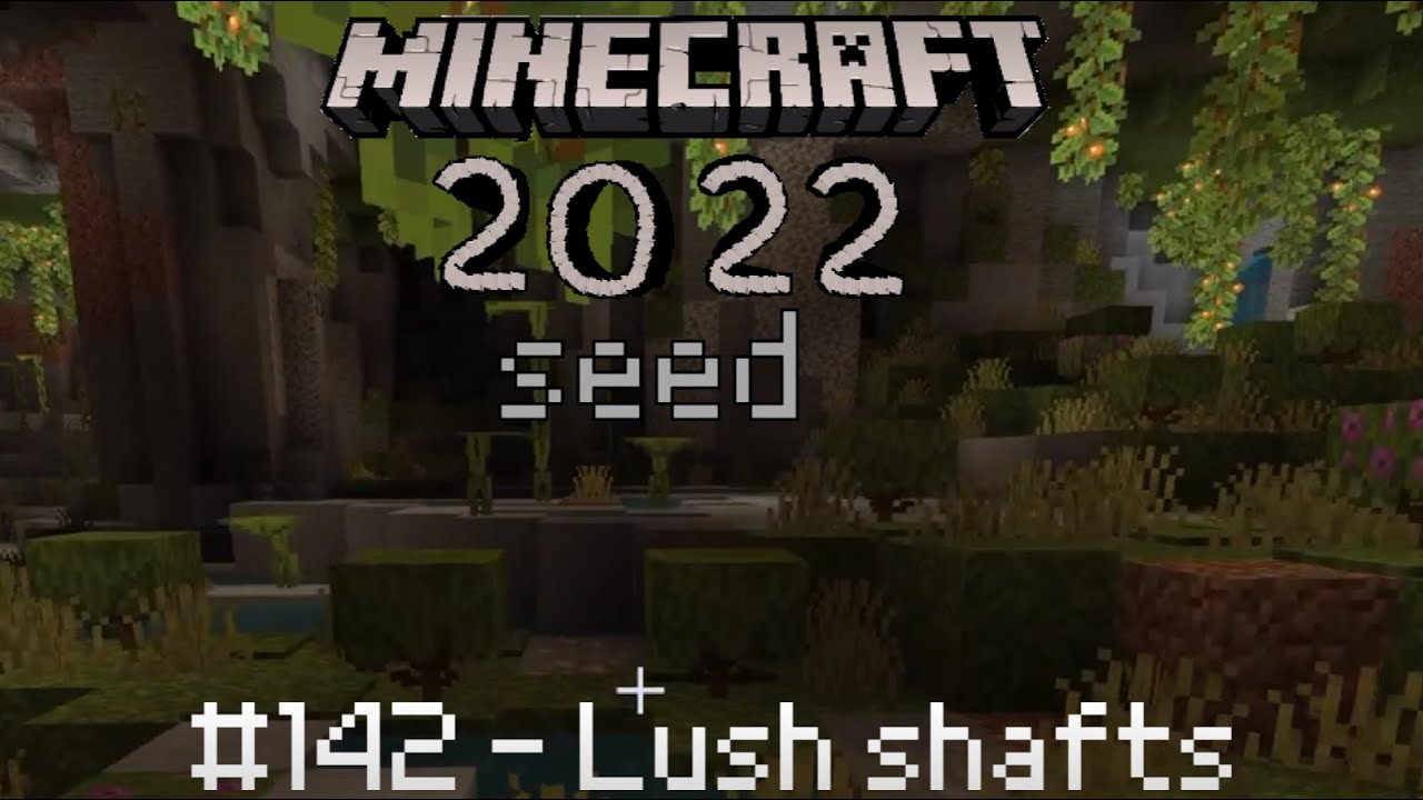 Lush Shafts - Minecraft 2022 seed gameplay part 142 - YouTube