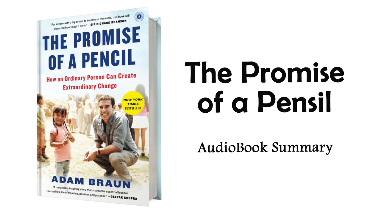 The Promise of a Pencil by Adam Braun | Summary - YouTube