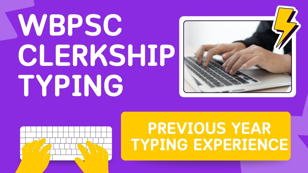 WBPSC Clerkship Typing Test | Previous Year Typing Experience | SOFT ...