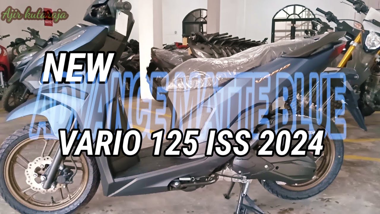 NEW ADVANCE MATTE BLUE🔥VARIO 125 ISS 2024‼️#vario #vario125 #2024 # ...