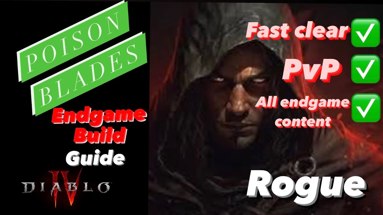 Diablo 4 Best Endgame build Poison Blades Rogue build guide - YouTube