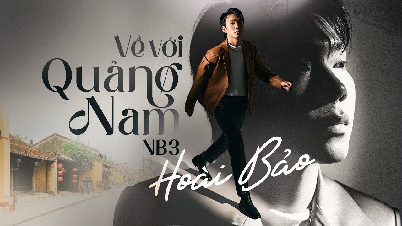 Về Với Quảng Nam - NB3 Hoài Bảo (MV Audio Lyric Official ) - YouTube