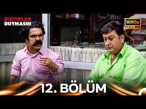 Çocuklar Duymasın 12. Bölüm | Adamı Hasta Etme Seyyar Tayyar!