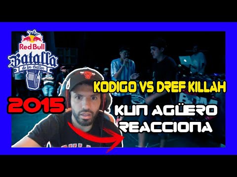 KUN AGÜERO REACCIONA A BATALLA *Kodigo vs Dref KILLAH* ¡IMPRESIONANTE ...