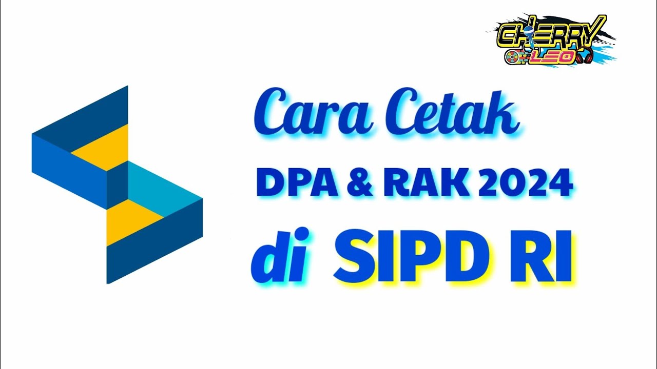 Cara Cetak DPA dan RAK 2024 di SIPD RI Penatausahaan - YouTube