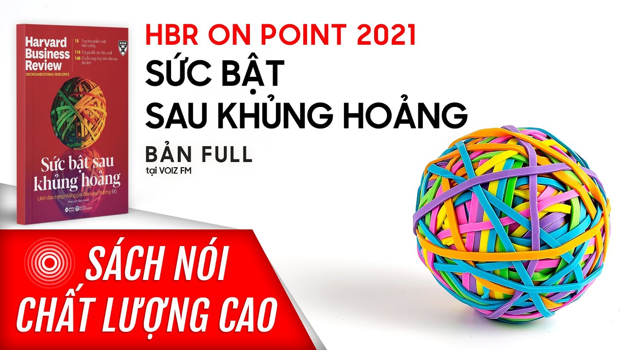 Sách nói HBR On Point 2021- Sức Bật Sau Khủng Hoảng | Voiz FM - YouTube