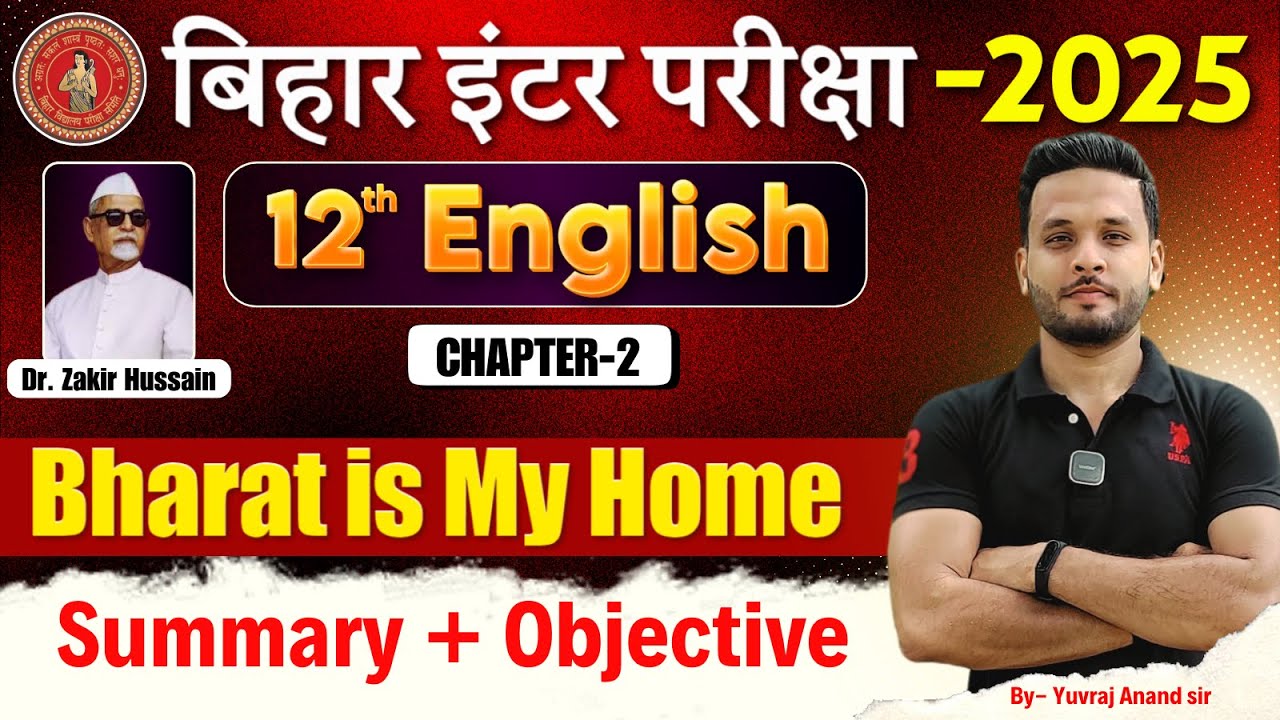 English Class 12 Chapter 2 | Bharat Is My Home Summary and Objective ...