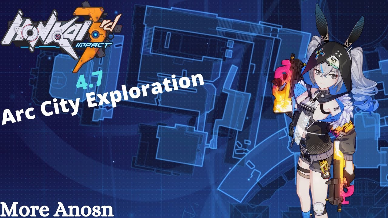 [4.7] Honkai Impact 3rd Arc City Exploration - YouTube