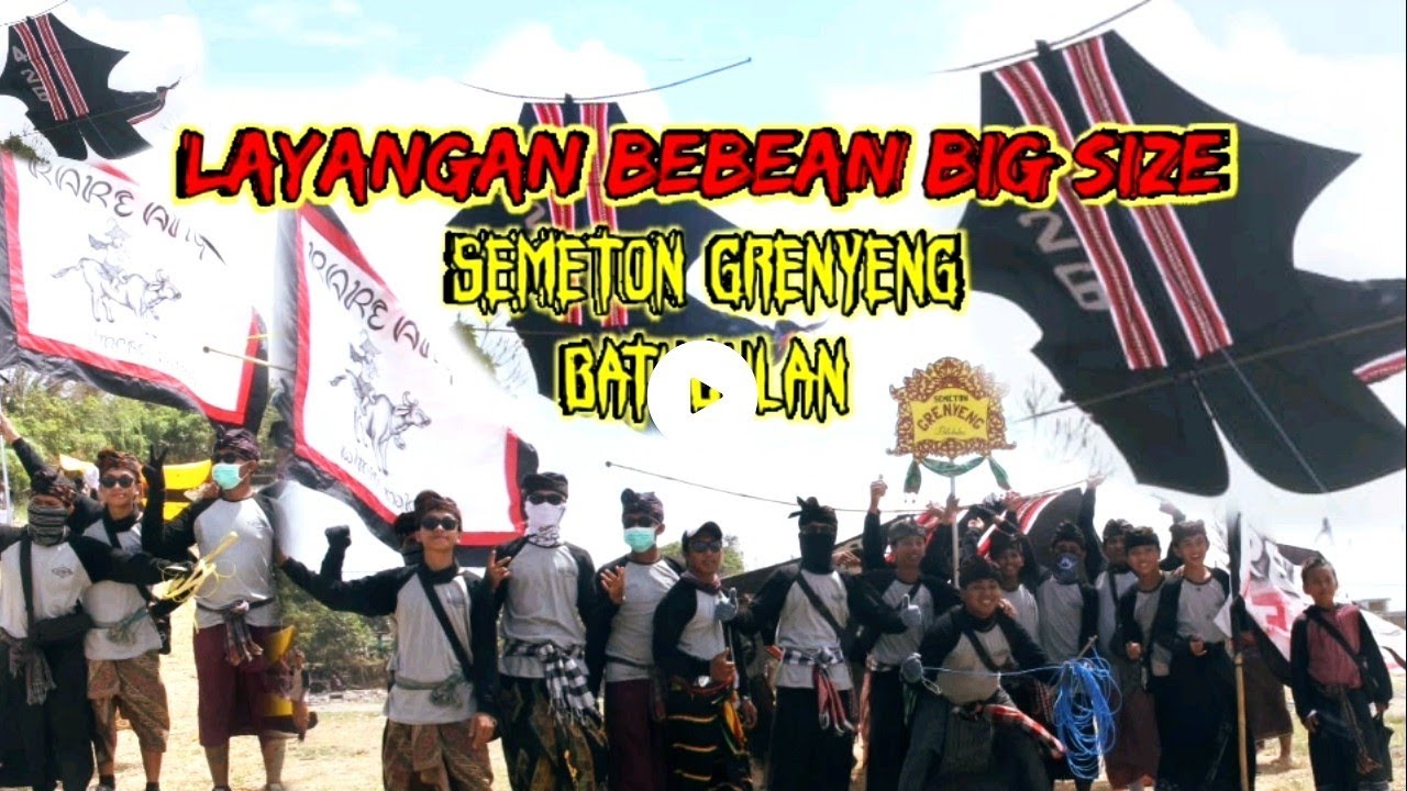 Layangan Bebean Big Size || Semeton Grenyeng Batubulan - YouTube