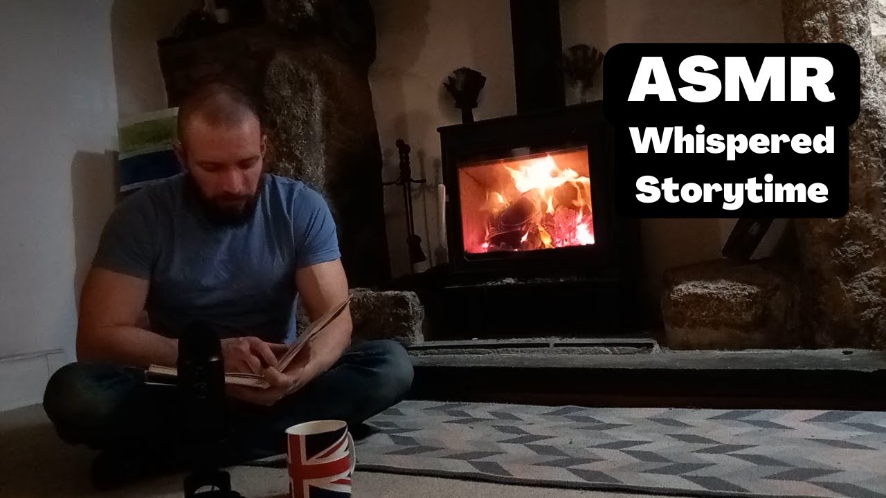 ASMR Whispered Storytime by the Fire - Reading You A Relaxing Bedtime ...