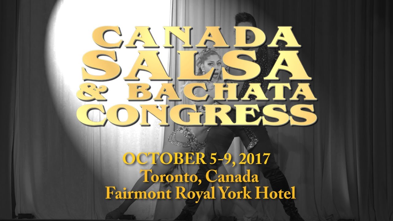 CANADA SALSA & BACHATA 2017 TRAILER FINAL - YouTube