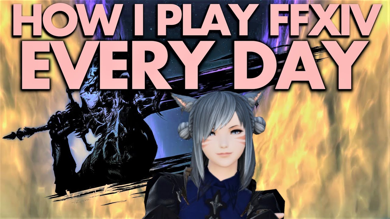 How I Play FFXIV Every Single Day Without Getting Bored (Homage to ...