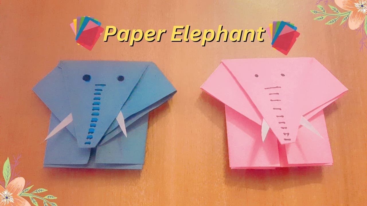 Elephant Paper Craft for children | Paper Crafts | Paper Elephant - YouTube