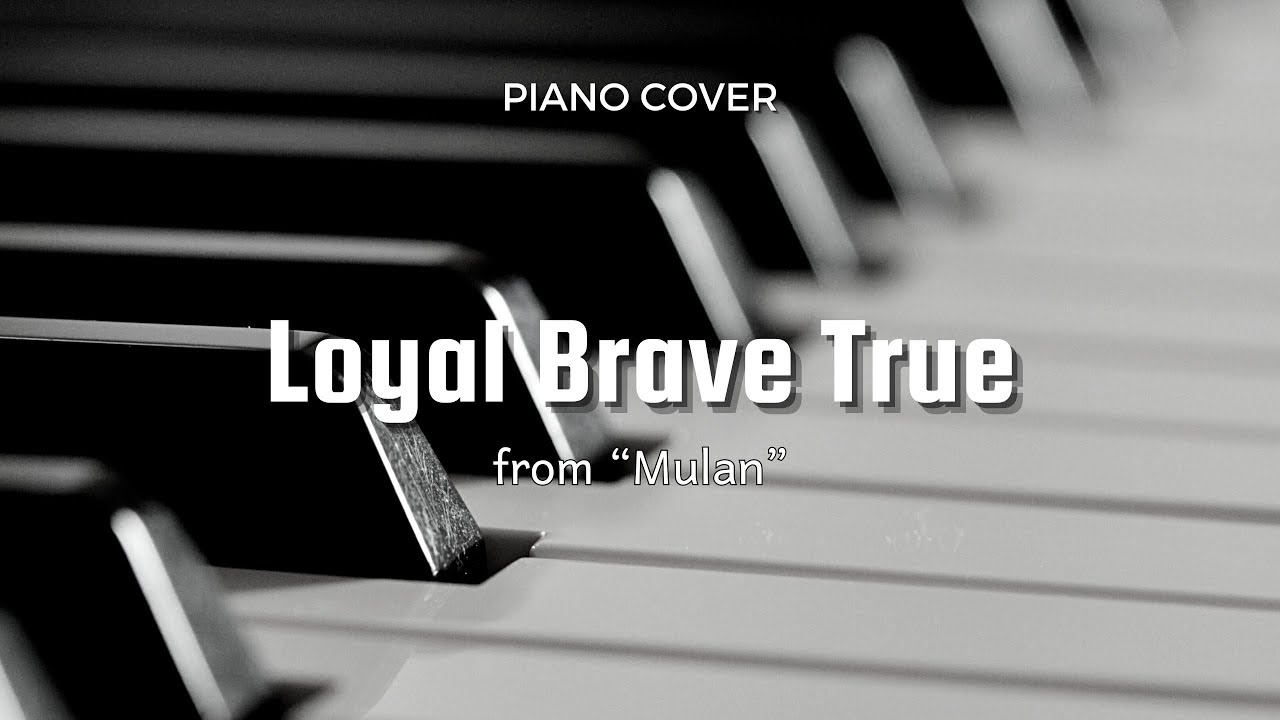 Christina Aguilera - Loyal Brave True | 뮬란 Mulan | Piano Cover - YouTube