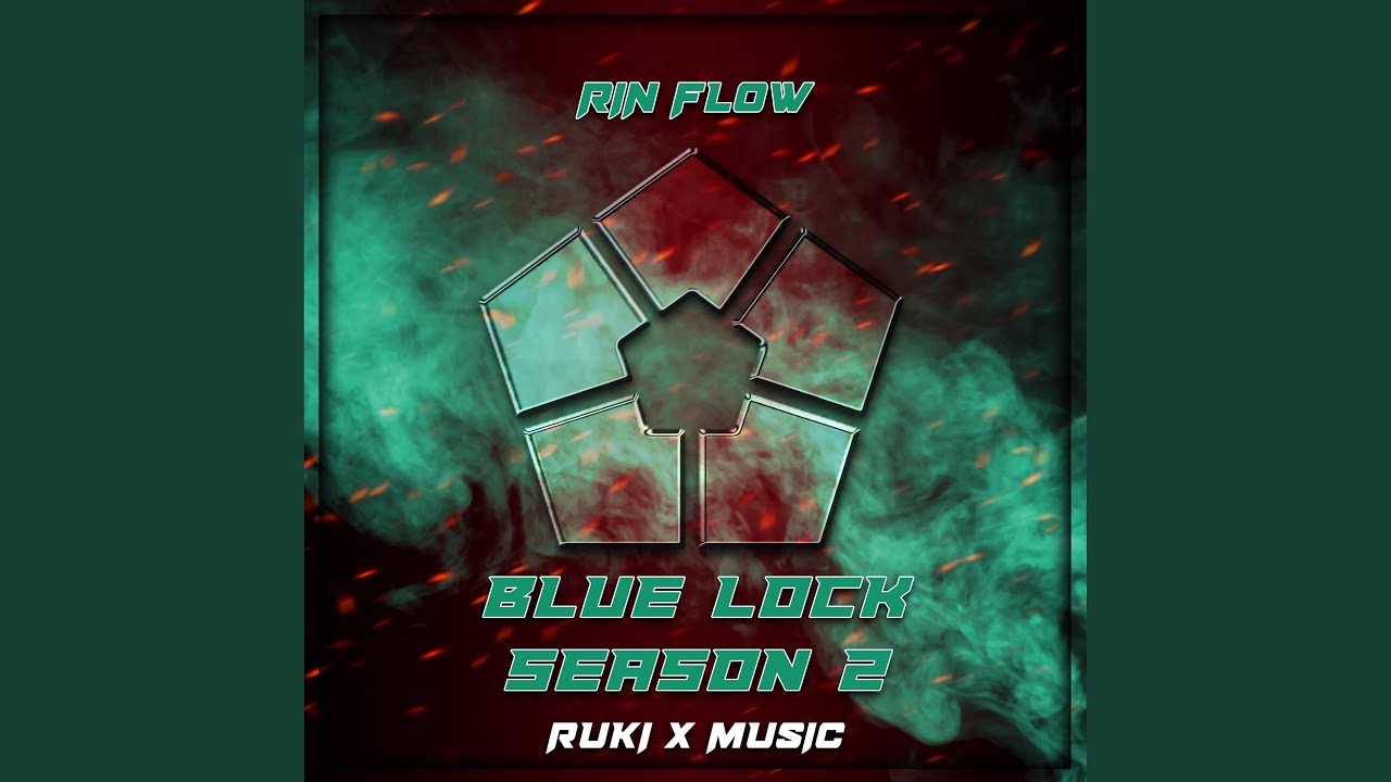 Rin Flow (From 'Blue Lock Season 2') - YouTube