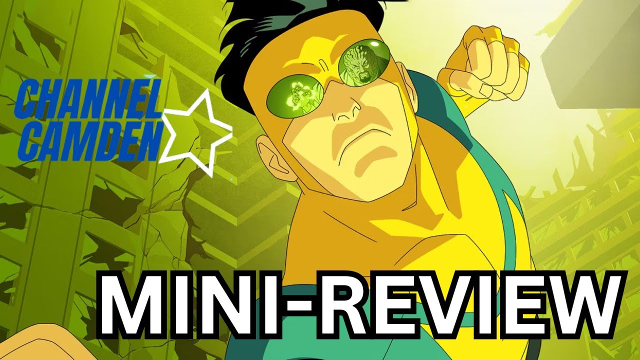 Invincible Season 2- Camden's Mini-Reviews - YouTube