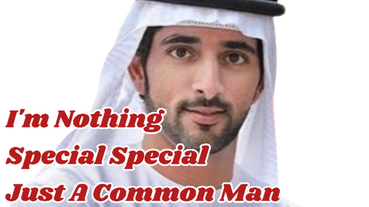F.z.a Poems || I'm Nothing Special Just a Common Man || Hamdan Prince ...