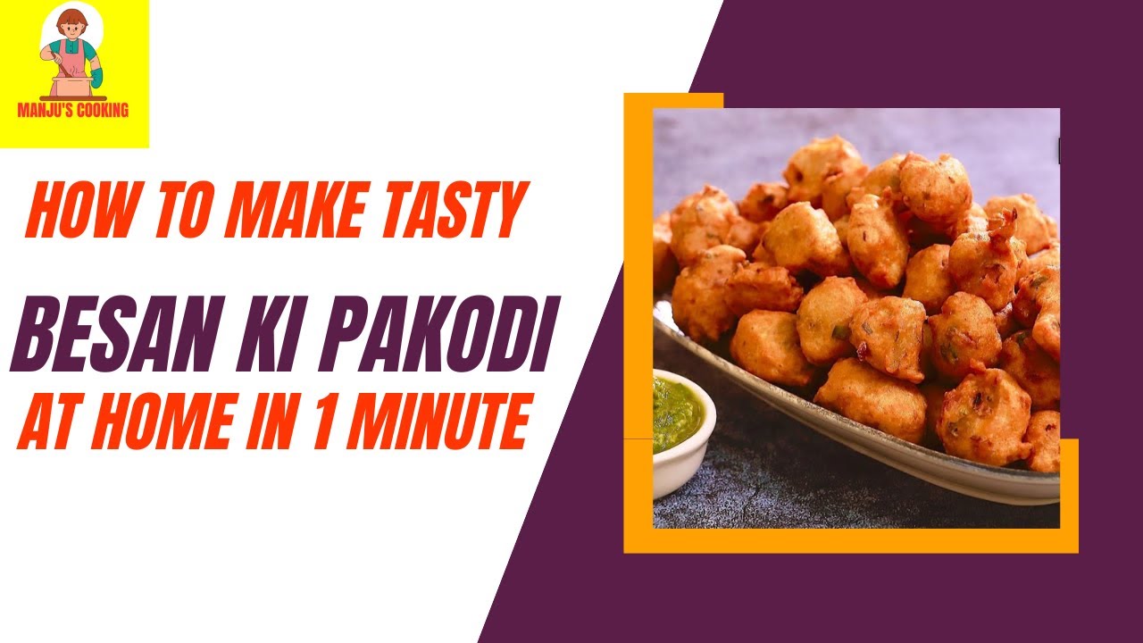 Watch Now Instant Besan Ki Pakodi Full Recipe IN Hindi | Pakoda ...