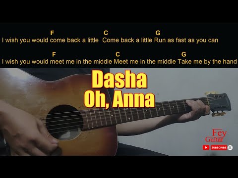 Dasha - Oh, Anna | Guitar Chord & Lyrics cover