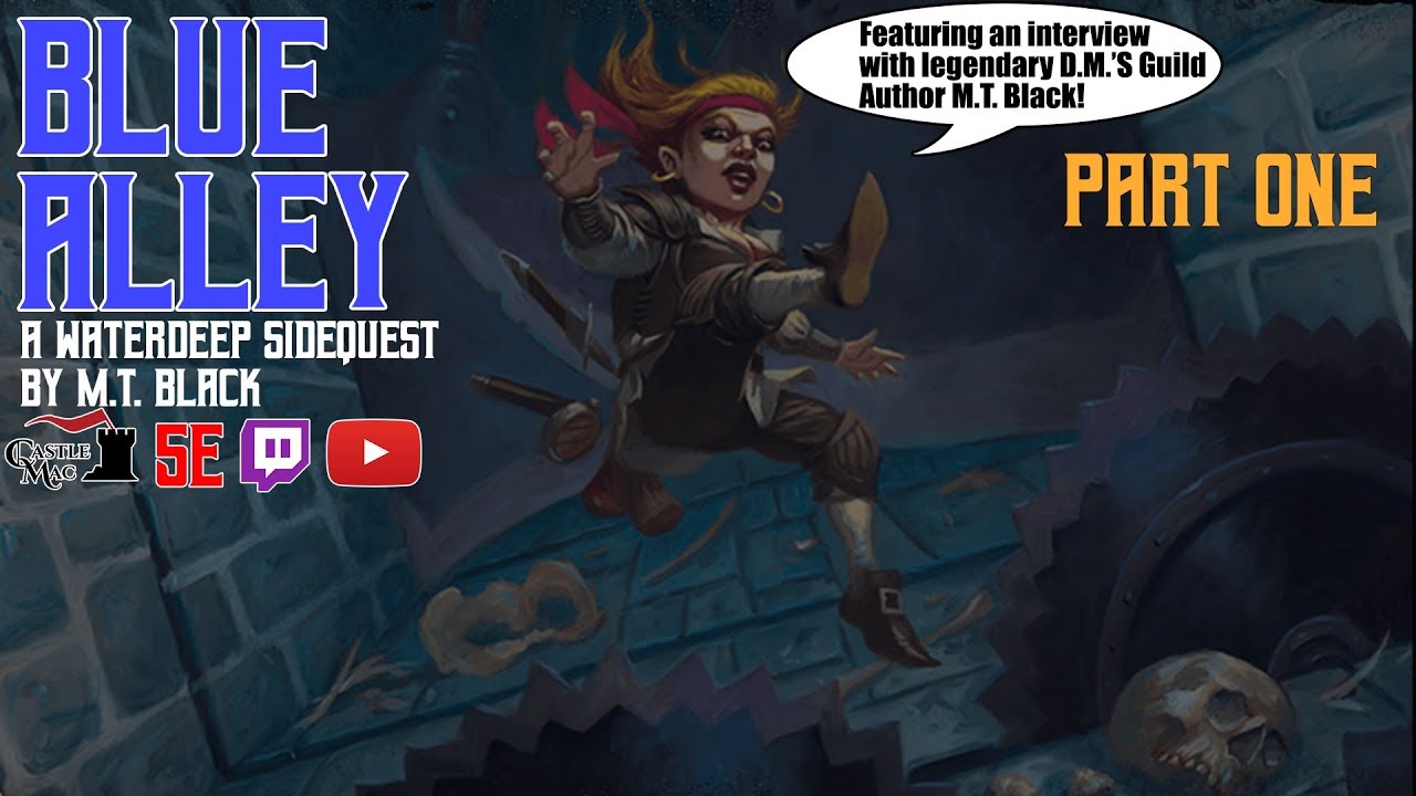 Waterdeep Dragon Heist Sidequest: Blue Alley Part 1 - YouTube