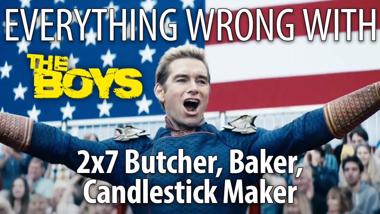 Everything Wrong With The Boys S2E7 - "Butcher, Baker, Candlestick ...
