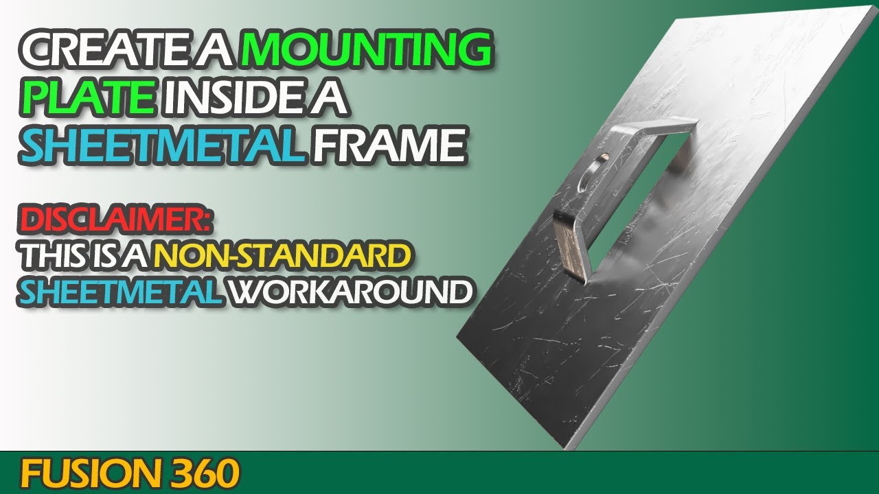 Fusion 360 Quick Tip!! - Create a mounting plate inside a Sheetmetal ...