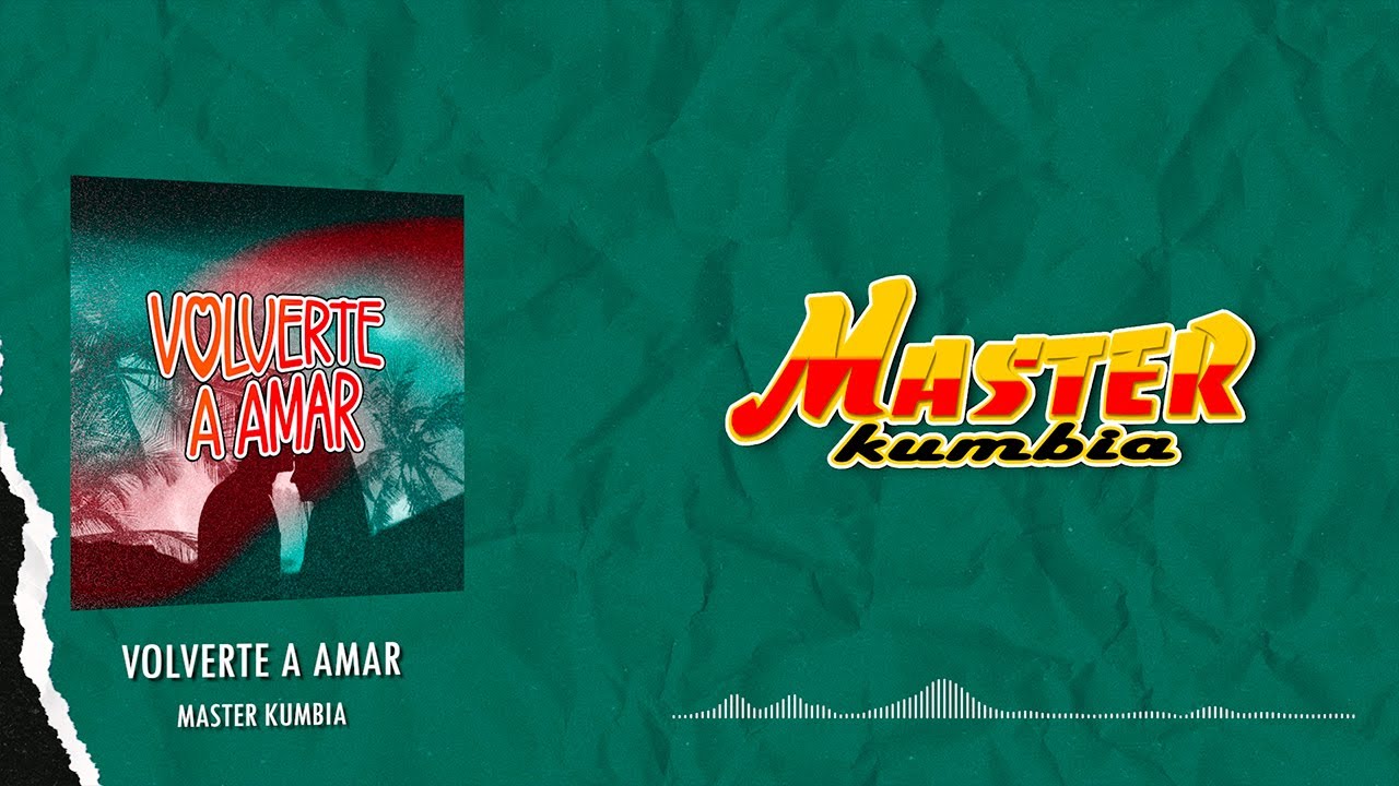 Master Kumbia - Volverte a Amar (Video Lyric) - YouTube Music