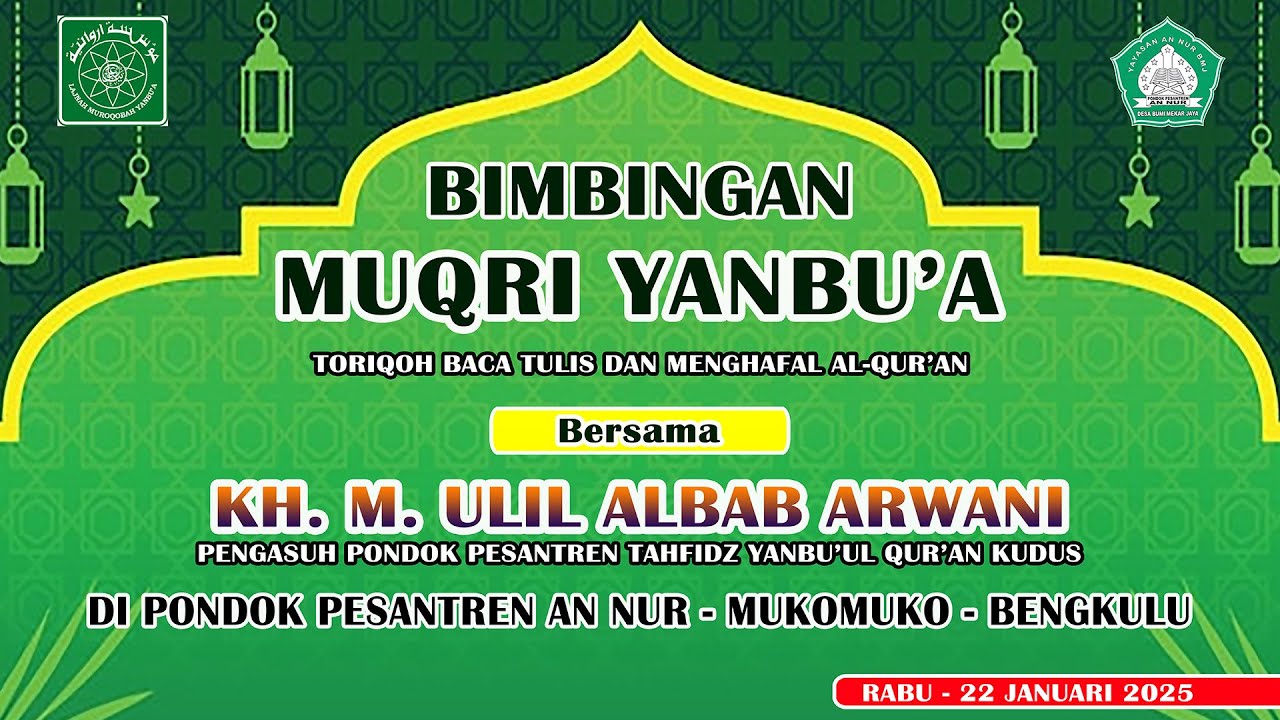 (LIVE) Diklat Bimbingan Muqri Yanbu'a Pondok Pesantren An Nur BMJ - YouTube