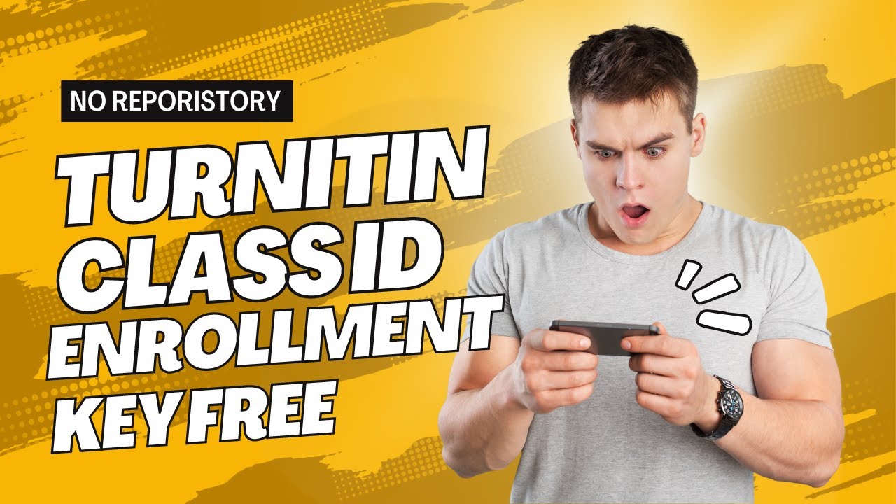 Turnitin Class ID and Enrollment Key free 2023 | S1V13 | No Repository ...