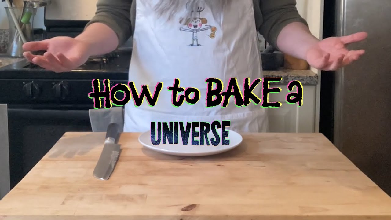Baking a Universe from How to Bake a Universe - YouTube
