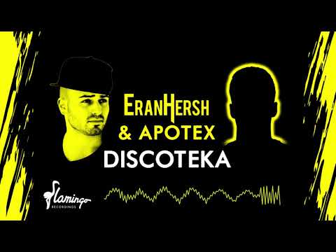 Eran Hersh & Apotex - Discoteka