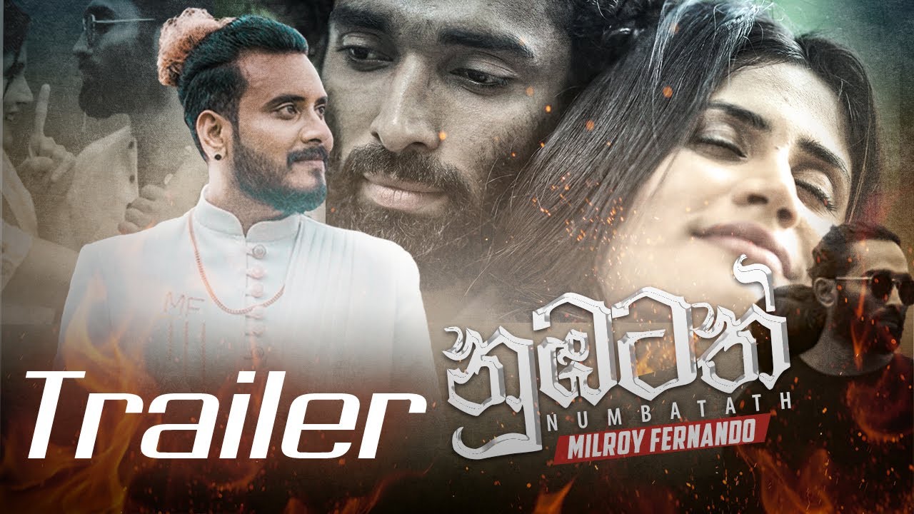 " NUMBATATH " නුඹටත් Milroy Fernando | Official Trailer - YouTube