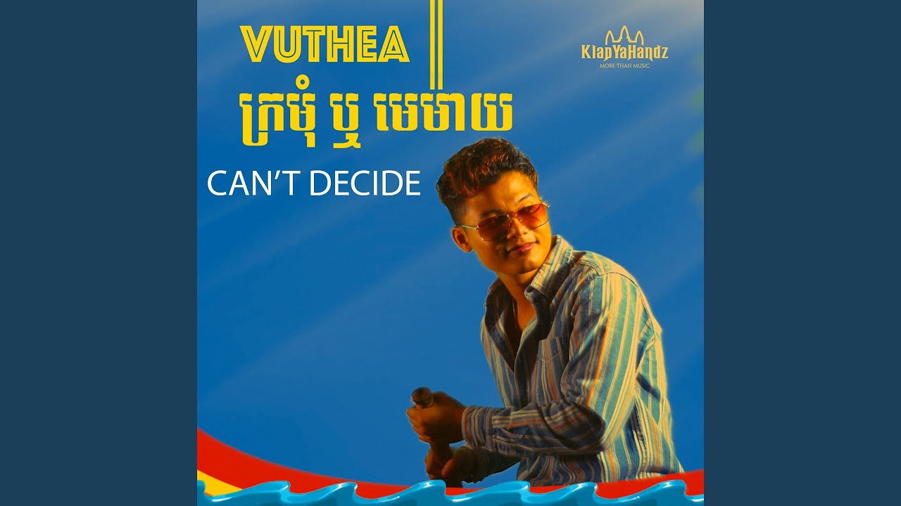 Can't Decide - YouTube