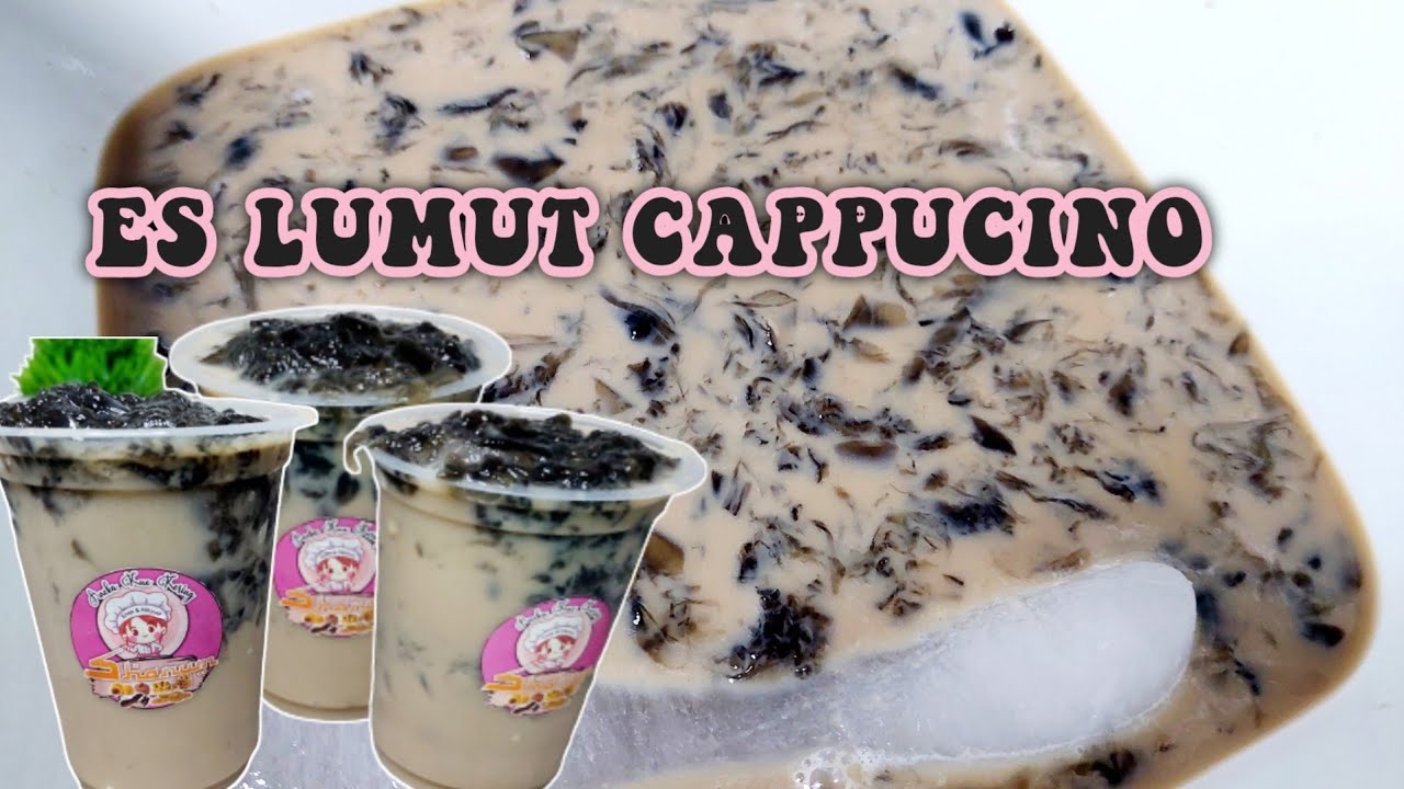 ES LUMUT CINCAU RASA CAPPUCINO || VARIAN TERBARU #escincau # ...