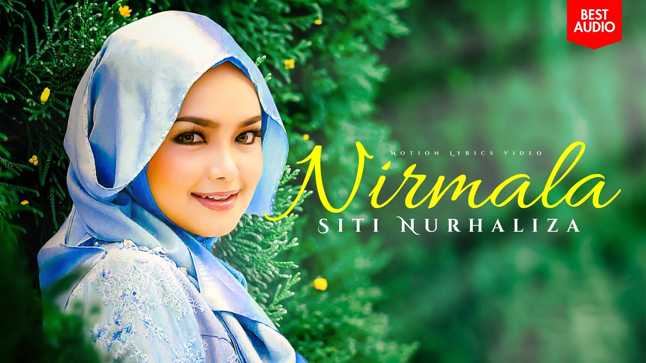 Nirmala - Siti Nurhaliza (Motion Lyrics Video) - YouTube