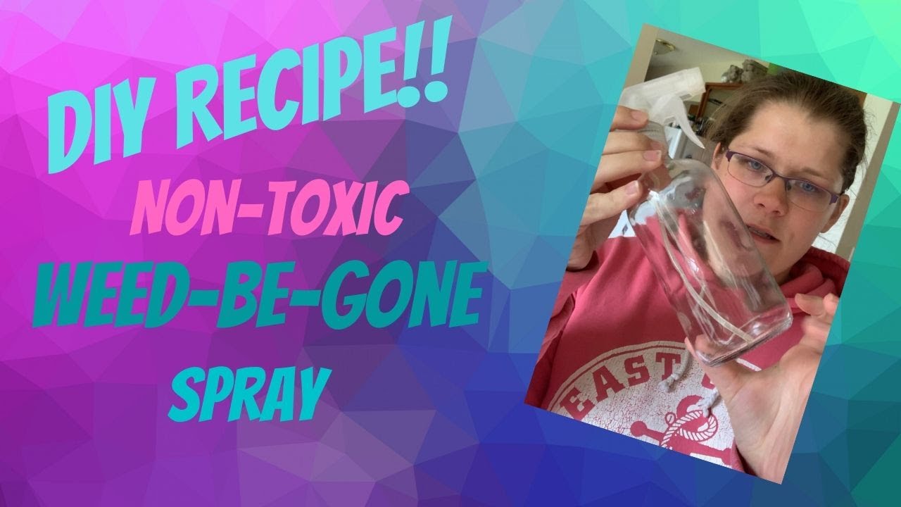 DIY recipe: Non-Toxic Weed-Be-Gone Spray - YouTube