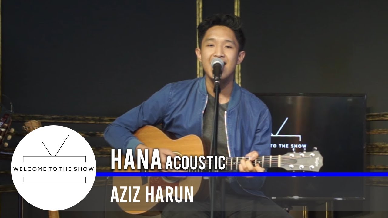#WTTSMY | Aziz Harun – Hana Acoustic - YouTube