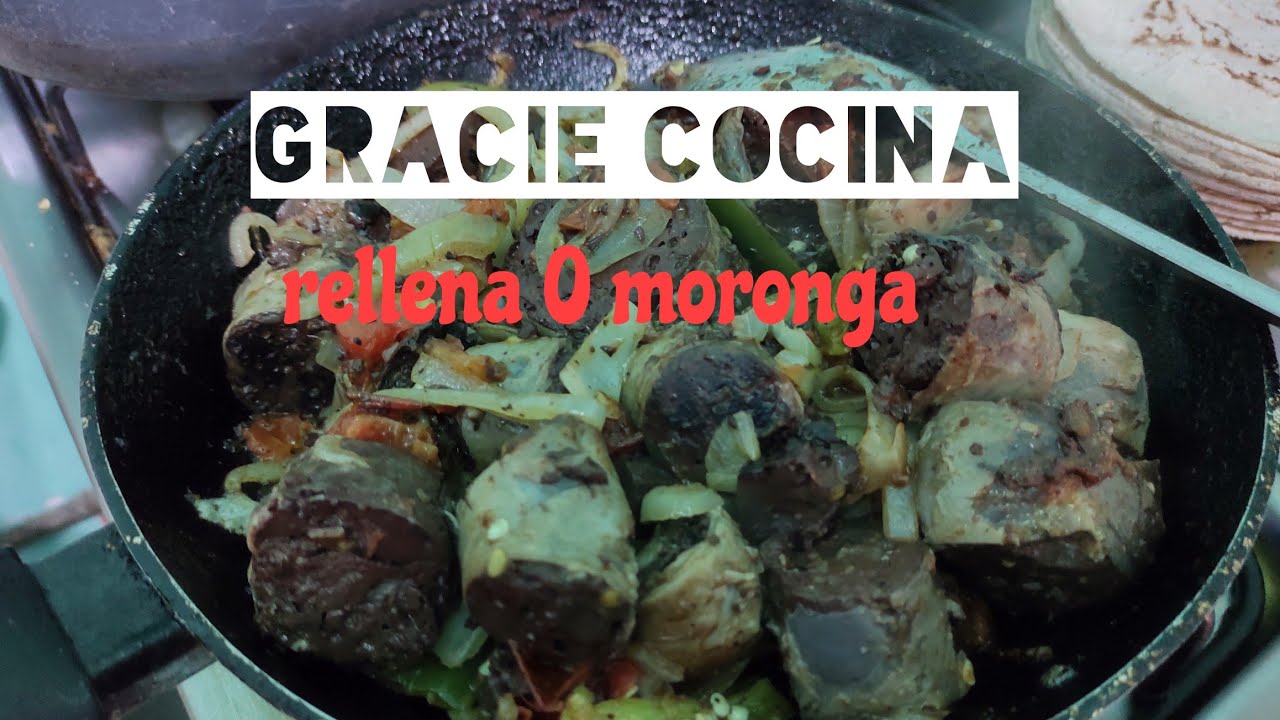 RELLENA O MORONGA - YouTube