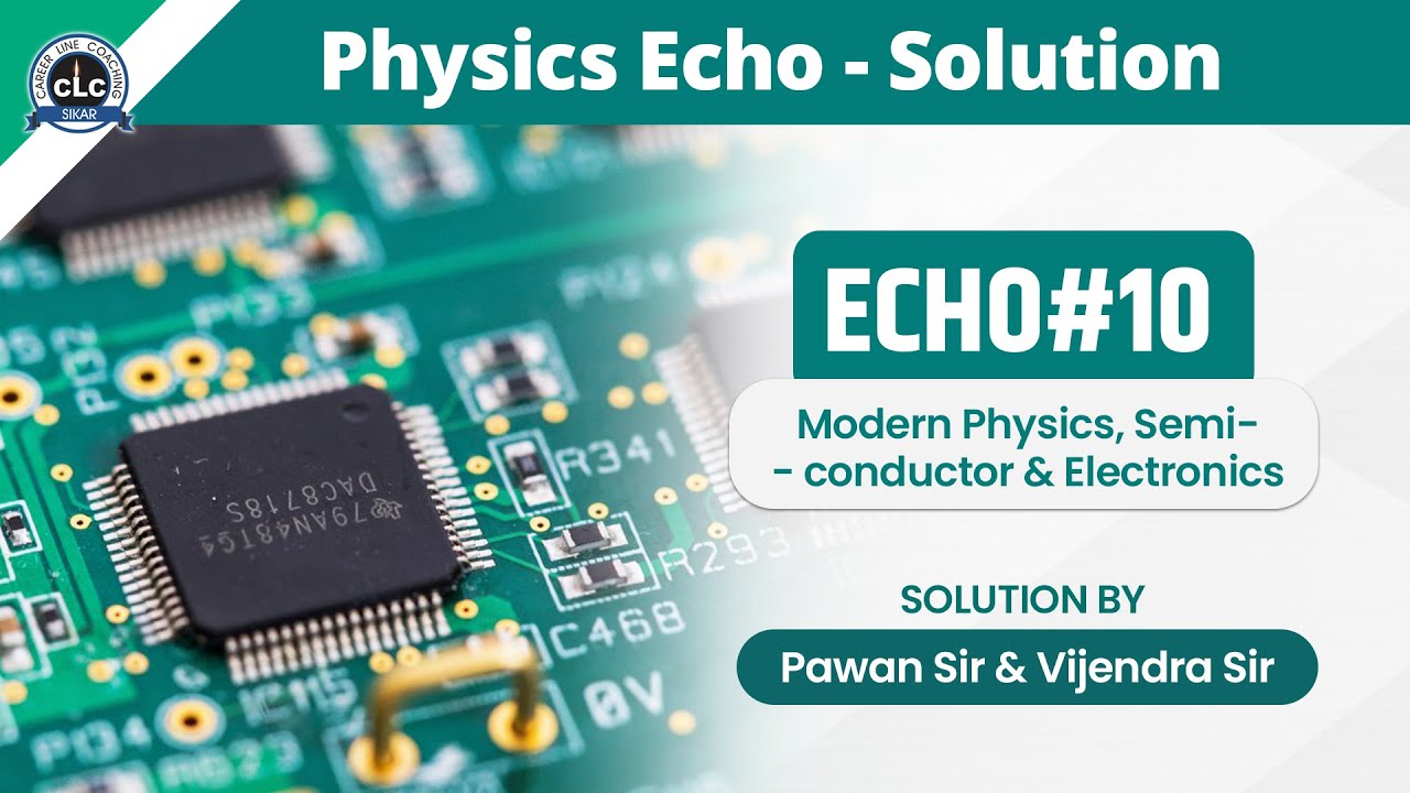 Echo#10/12 || Physics Echo || Online Solution || CLC - YouTube