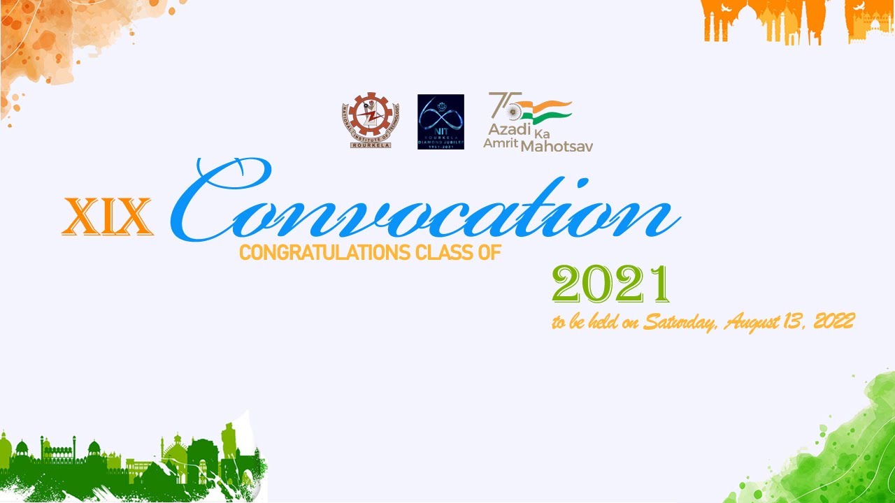 19th Convocation | NIT Rourkela | August 13, 2022 - YouTube