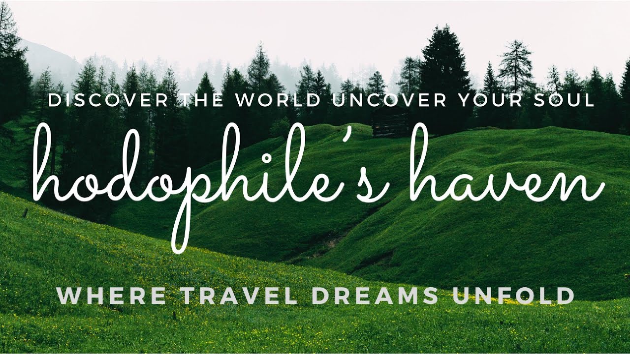 Hodophile's Haven: Your Ultimate Guide to Solo Travel - YouTube