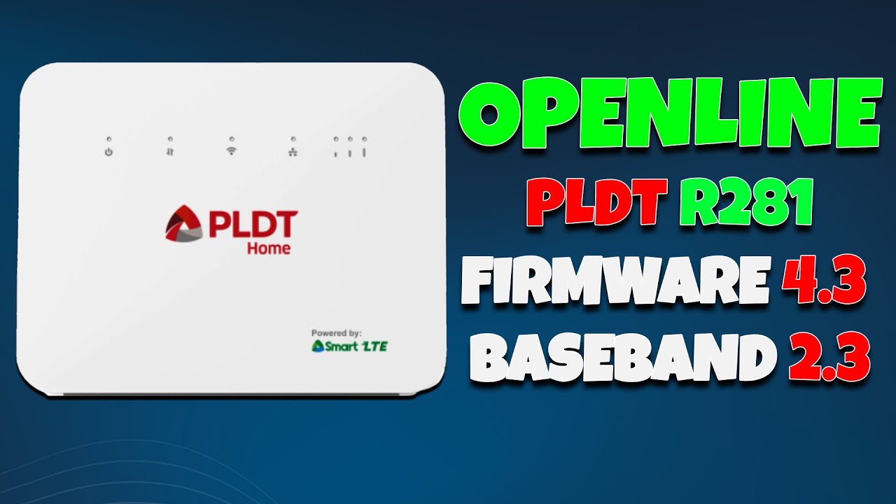 PLDT R281 Firmware 4.3 and Baseband 2.3 Permanent Openline with ...