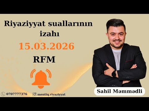 15.03.2026. VI sinif. RFM (Respublika Fənn Müsabiqələri) - Riyaziyyat suallarının izahı