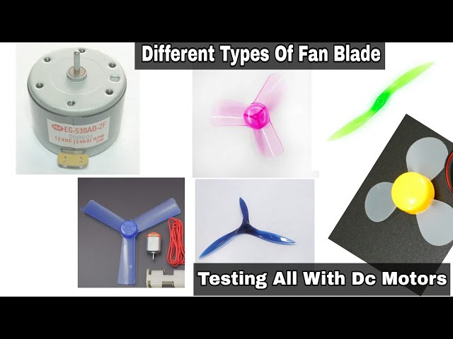 Different Types Of Fan Blades