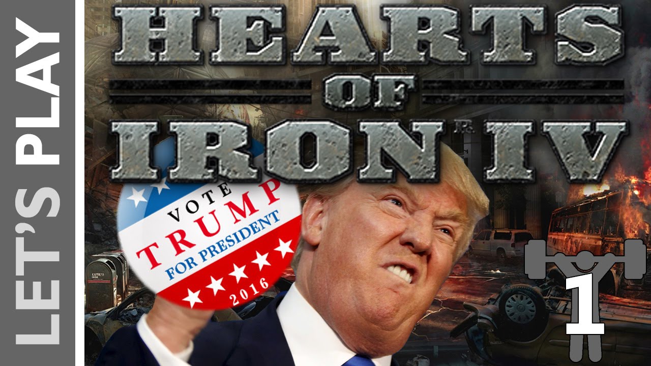 Hearts of Iron IV: VOTE TRUMP Edition #1 - YouTube