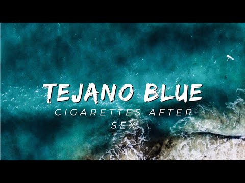 TEJANO BLUE - CIGARETTES AFTER S LYRICS [SPEED UP] - YouTube