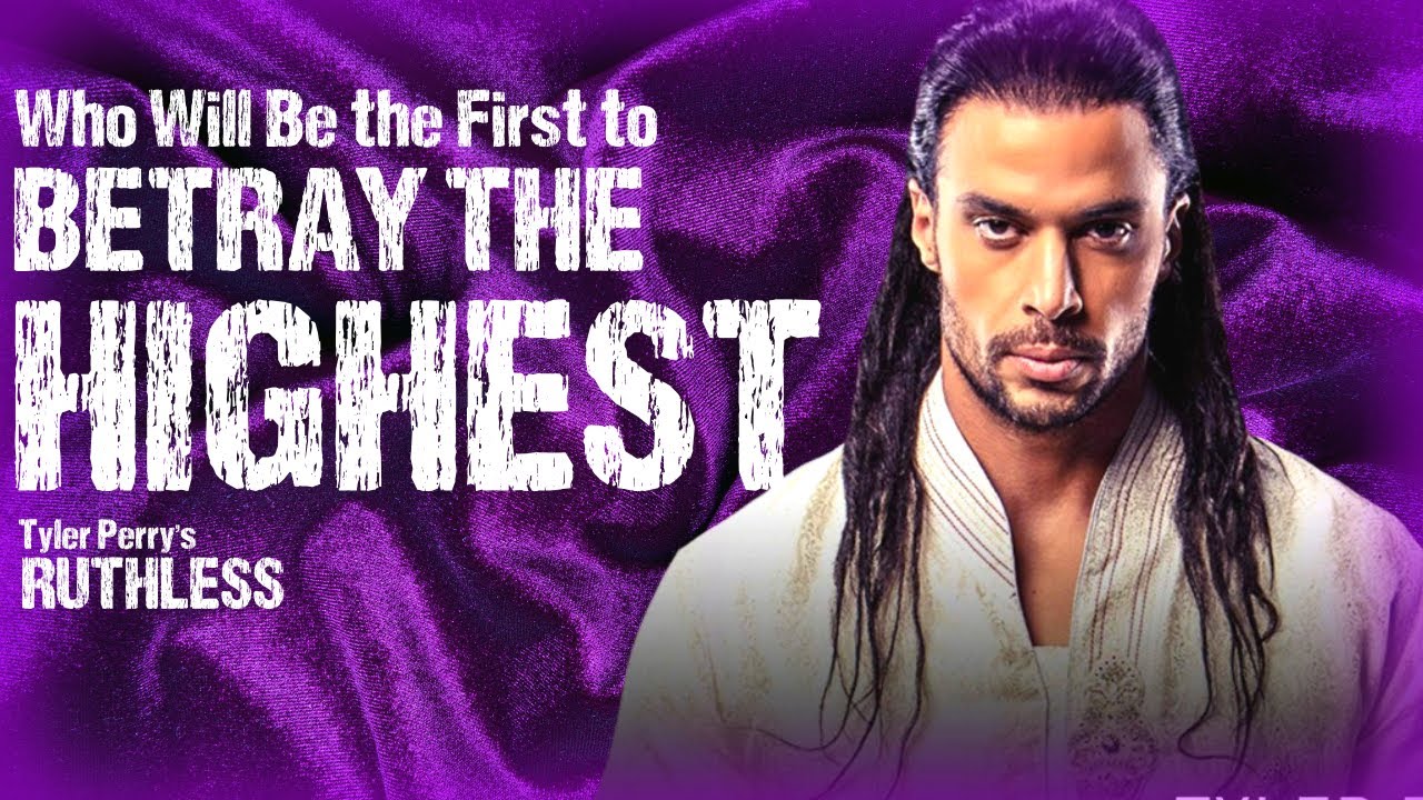 Who Will Betray the Highest | Tyler Perry's Ruthless | Season 2 ...