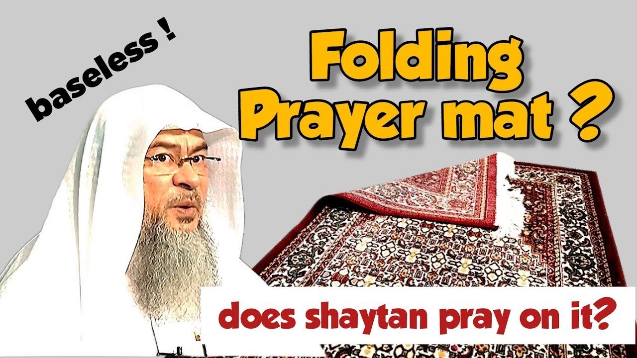 Folding a prayer mat after prayer | Does shaytan pray on it? | folding ...